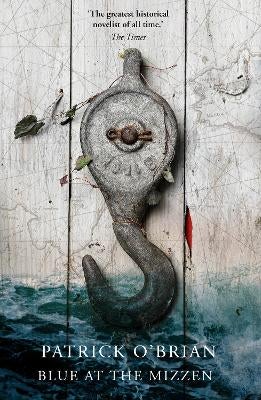 Blue at the Mizzen by Patrick O’Brian | Paper Plus