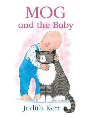 Mog and the Baby by Judith Kerr | Paper Plus