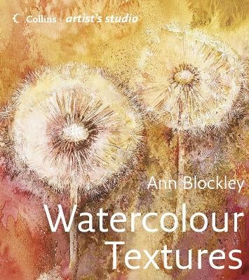 Artist's Studio: Watercolour Textures by Ann Blockley | Paper Plus