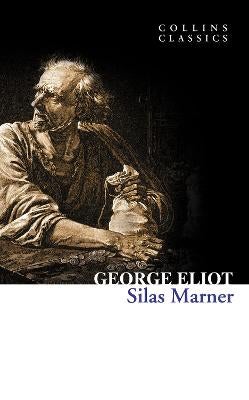 Silas Marner by George Eliot | Paper Plus