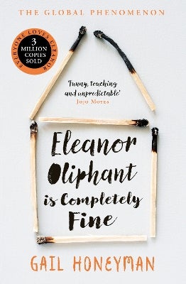 Eleanor Oliphant is Completely Fine by Gail Honeyman | Paper Plus