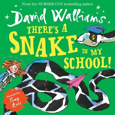There's a Snake in My School! by David Walliams | Paper Plus