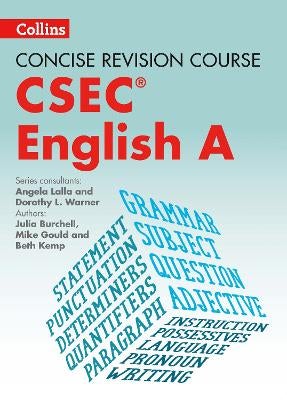 English A - a Concise Revision Course for CSEC (R) by Mike Gould, Julia Burchell, Beth Kemp ...