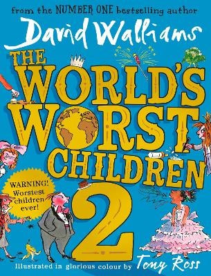 The World's Worst Children 2 by David Walliams | Paper Plus