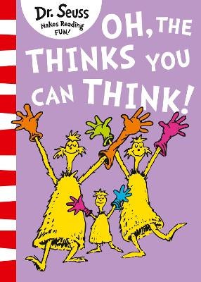 Oh, The Thinks You Can Think! by Dr. Seuss | Paper Plus