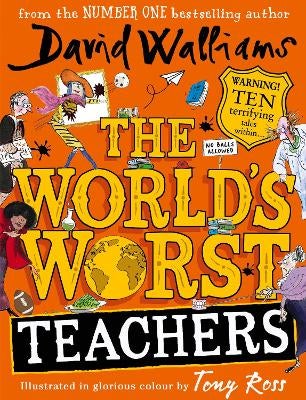 The World's Worst Teachers by David Walliams | Paper Plus