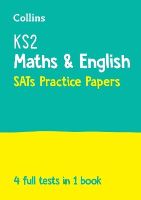 KS2 Maths and English SATs Practice Papers by Collins KS2 | Paper Plus