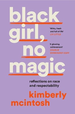 black girl, no magic by Kimberly McIntosh | Paper Plus