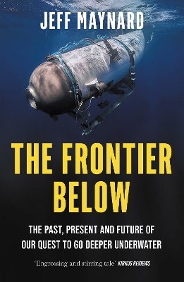 The Frontier Below by Jeff Maynard | Paper Plus