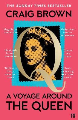 A Voyage Around the Queen by Craig Brown | Paper Plus