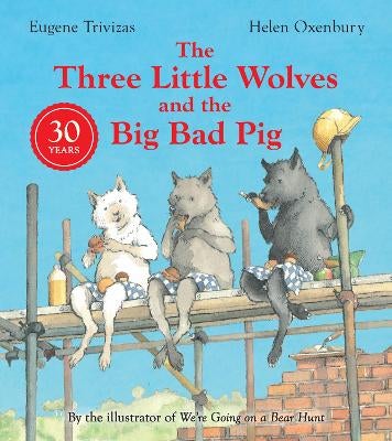 Three Little Wolves And The Big Bad Pig by Eugene Trivizas | Paper Plus