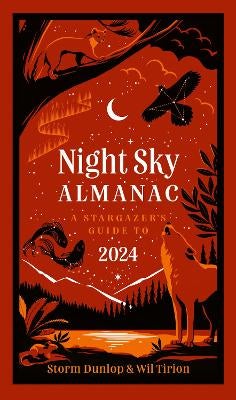 Night Sky Almanac 2024 by Storm Dunlop, Wil Tirion, Royal Observatory ...