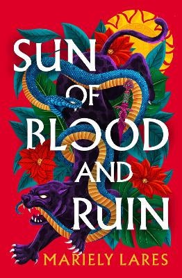 Sun of Blood and Ruin by Mariely Lares | Paper Plus