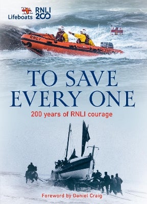 To Save Every One by The RNLI | Paper Plus