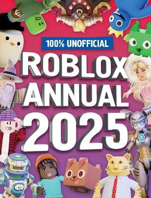 100% Unofficial Roblox Annual 2025 by Farshore, 100% Unofficial | Paper ...