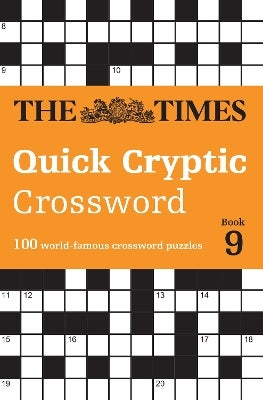 The Times Quick Cryptic Crossword Book 9 by The Times Mind Games ...