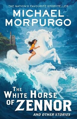 The White Horse of Zennor by Michael Morpurgo | Paper Plus