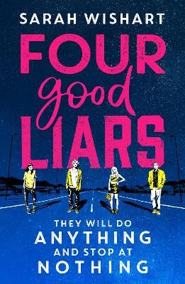 Four Good Liars by Sarah Wishart | Paper Plus
