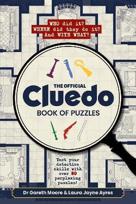 Cluedo Book of Puzzles by Hasbro, Gareth Moore, Laura Jayne Ayres ...