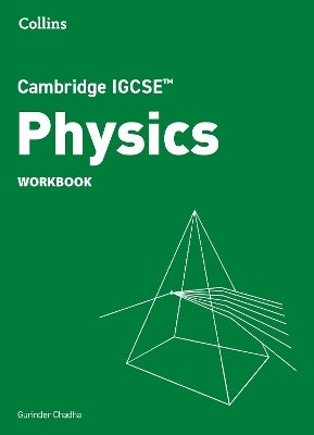 Cambridge IGCSE™ Physics Workbook by Gurinder Chadha | Paper Plus