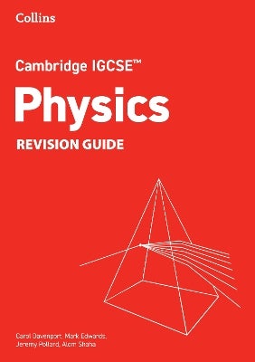 Cambridge IGCSE™ Physics Revision Guide by Carol Davenport, Mark ...