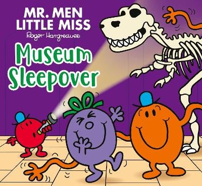 Mr. Men Little Miss: Museum Sleepover by Adam Hargreaves | Paper Plus