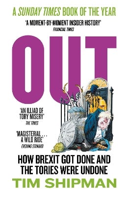 Out by Tim Shipman | Paper Plus