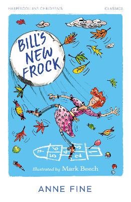Bill's New Frock by Anne Fine | Paper Plus