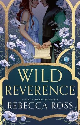 Wild Reverence by Rebecca Ross | Paper Plus