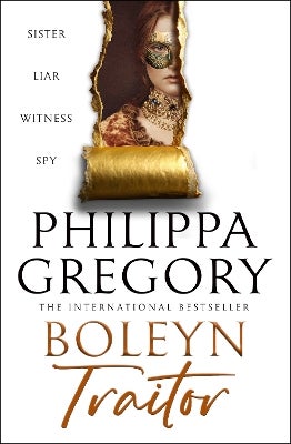 Boleyn Traitor by Philippa Gregory | Paper Plus