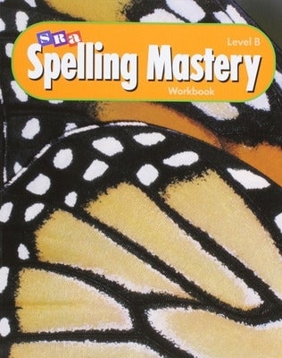 Spelling Mastery Level B, Student Workbooks (Pkg. of 5) by McGraw Hill ...