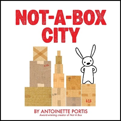 Not-a-Box City by Antoinette Portis | Paper Plus