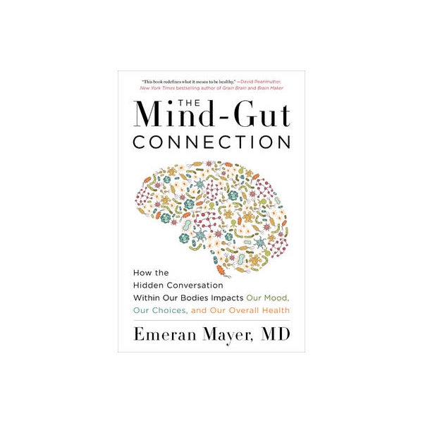 The Mind Gut Connection By Emeran Mayer Paper Plus