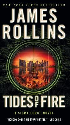Tides of Fire by James Rollins | Paper Plus