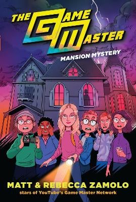 The Game Master: Mansion Mystery by Rebecca Zamolo, Matt Slays | Paper Plus