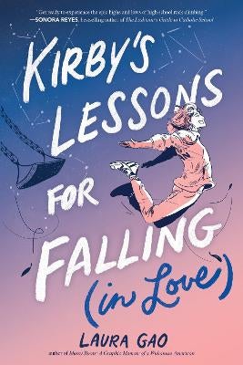 Kirby's Lessons for Falling (in Love) by Laura Gao | Paper Plus