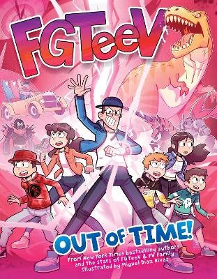 FGTeeV: Out of Time! by FGTeeV | Paper Plus