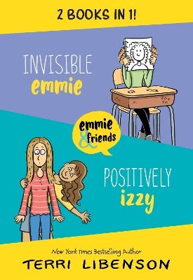 Invisible Emmie and Positively Izzy Bind-up by Terri Libenson | Paper Plus