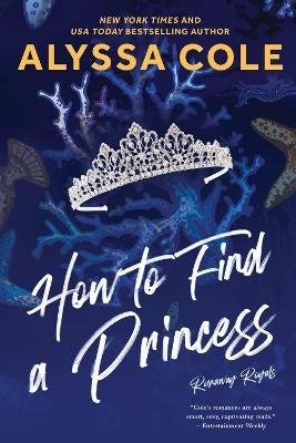 How to Find a Princess by Alyssa Cole | Paper Plus