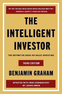 The Intelligent Investor Third Edition by Benjamin Graham, Jason Zweig ...