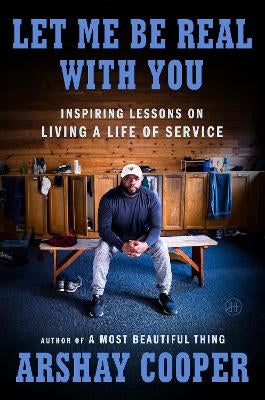 Let Me Be Real with You by Arshay Cooper | Paper Plus