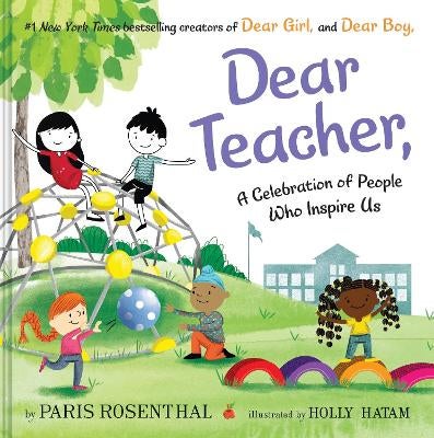 Dear Teacher by Paris Rosenthal | Paper Plus