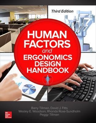 Human Factors and Ergonomics Design Handbook, Third Edition by Barry ...