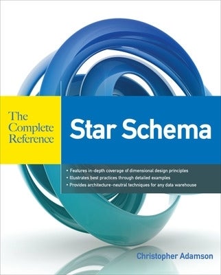 Star Schema The Complete Reference by Christopher Adamson | Paper Plus