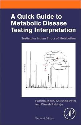 A Quick Guide to Metabolic Disease Testing Interpretation by Patricia ...