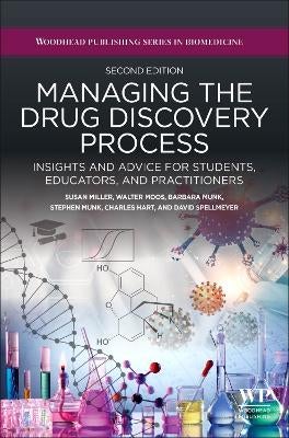 Managing the Drug Discovery Process by Susan Miller, Walter Moos ...