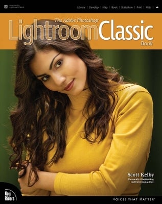 Adobe Photoshop Lightroom Classic Book, The by Scott Kelby | Paper Plus