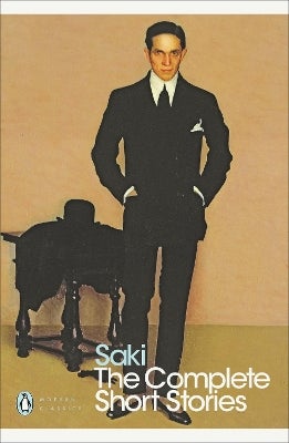 The Complete Short Stories by Saki | Paper Plus