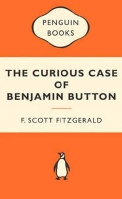 The Curious Case of Benjamin Button by F Scott Fitzgerald | Paper Plus