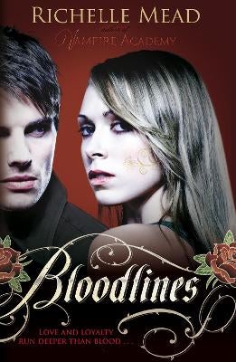 Bloodlines (book 1) by Richelle Mead | Paper Plus